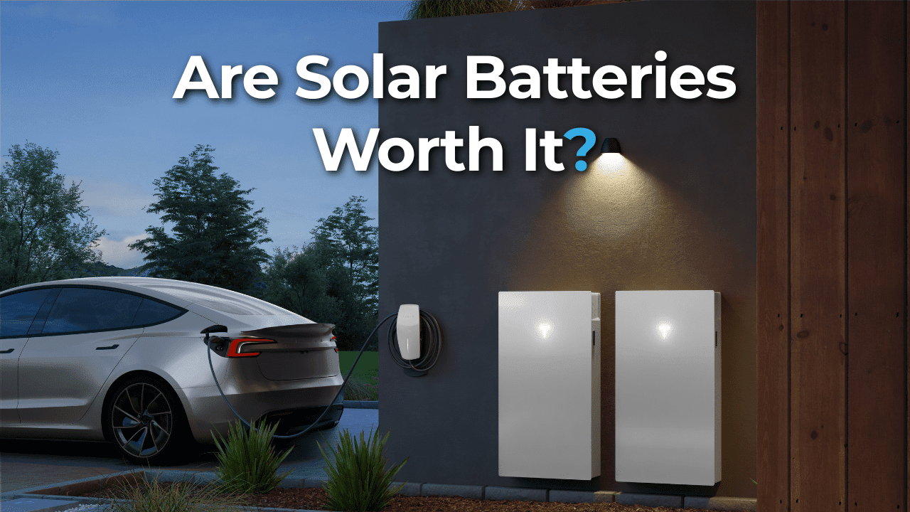Are Solar Batteries Worth It in NSW? | PSC Energy