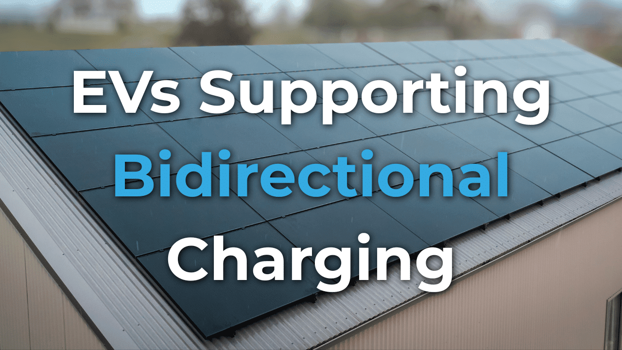 What EVs Support Bidirectional Charging in Australia? PSC Energy