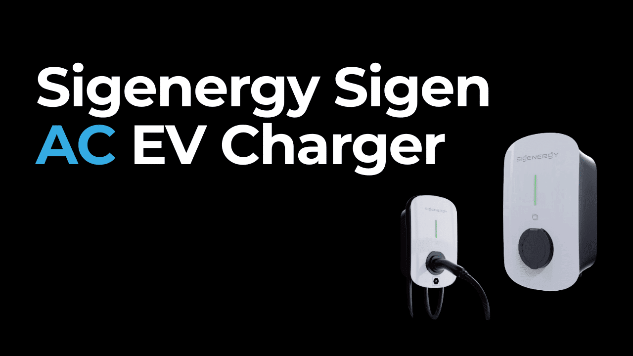 Sigenergy Sigen AC EV Charger: Everything You Need to Know - Penrith ...